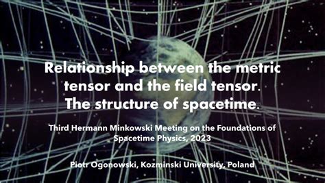 Pdf Relationship Between The Metric Tensor And The Field Tensor The