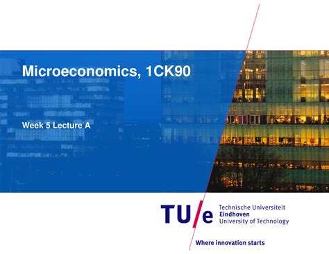 Week Lecture A Ch Annotated Microeconomics CK Week Lecture A Course Schedule