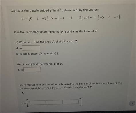 Solved Consider The Parallelepiped P ﻿in R3 ﻿determined By