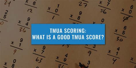 Tmua Scoring 2025 What Is A Good Tmua Score Uniadmissions