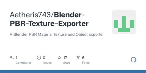 GitHub Aetheris Blender PBR Texture Exporter A Blender PBR Material Texture And Object