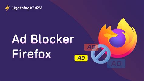 Firefox Ad Blocker How To Block Ads On Firefox Efficiently