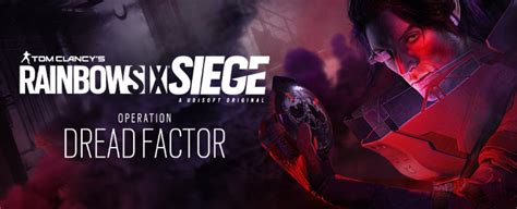 Operation Dread Factor Battle Pass In Rainbow Six Siege