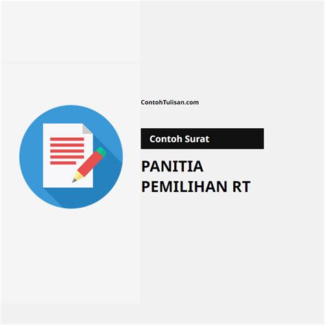 Contoh Surat Panitia Pemilihan Rt