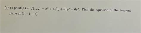 solved 4 4 points let f x y x3 4x2y 8xy2 6y3 find the