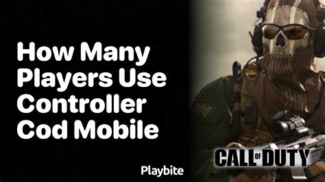 How Many Players Use A Controller In Cod Mobile Playbite