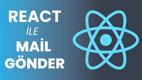 React Ile Mail Göndermek Emailjs Kullanımı Youtube