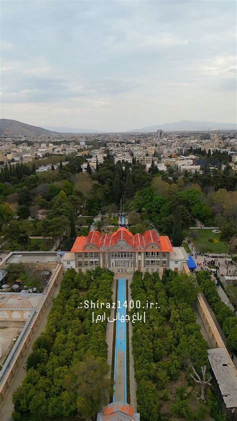 Shirazioybahalinstagram On Pinno اینجا شیراز، باغ جهانی ارم تنها