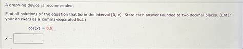 Solved A Graphing Device Is Recommendedfind All Solutions