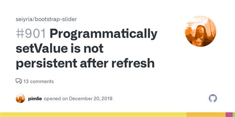 Programmatically Setvalue Is Not Persistent After Refresh · Issue 901 · Seiyriabootstrap