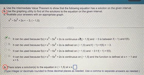 Solved A Use The Intermediate Value Theorem To Show That Chegg