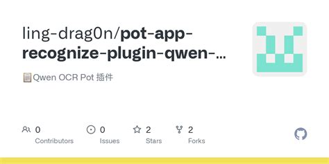 GitHub ling drag n pot app recognize plugin qwen ocr Qwen OCR Pot 插件