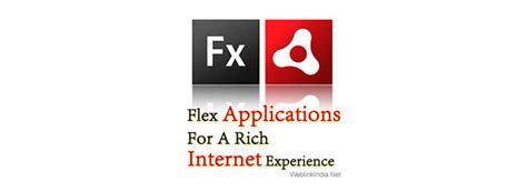 Flex Applications For A Rich Internet Experience Blogs