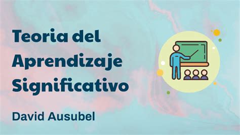 Mapa Conceptual Del Aprendizaje Significativo By Andy Rovi On Prezi