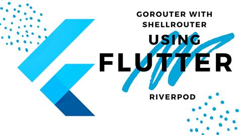 handling firebase auth with gorouter and riverpod in flutter by ahmad