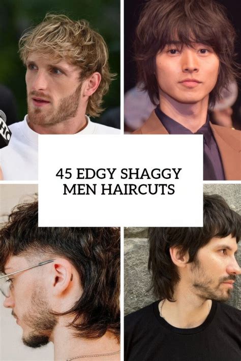 45 Edgy Shaggy Men Haircuts Styleoholic