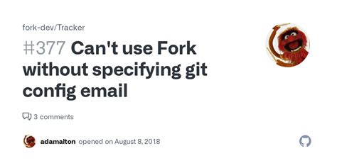 Cant Use Fork Without Specifying Git Config Email · Issue 377 · Fork Devtracker · Github