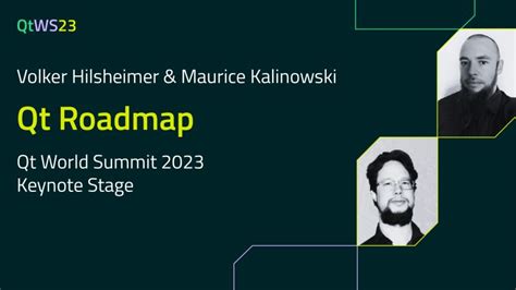 Qt Group On Linkedin Qt Roadmap With Volker Hilsheimer And Maurice