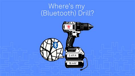 Wheres My Bluetooth Drill The Golioth Developer Blog