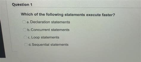 solved question 1 which of the following statements execute