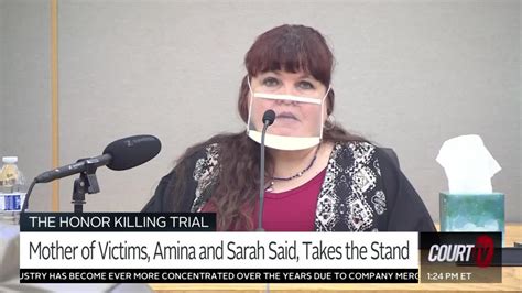 Mother Of Victims Amina And Sarah Said Takes The Stand Court Tv Video