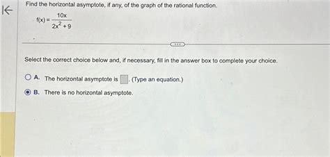 Solved Find The Horizontal Asymptote If Any Of The Graph