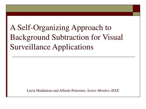 Ppt A Self Organizing Approach To Background Subtraction For Visual Surveillance Applications