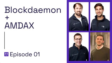 Blockdaemon Podcast Ep 1 How Amdax Blockdaemon Simplify Institutional Ethereum Staking YouTube