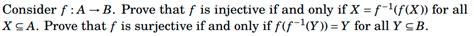 solved consider f ab prove that f is injective if and only