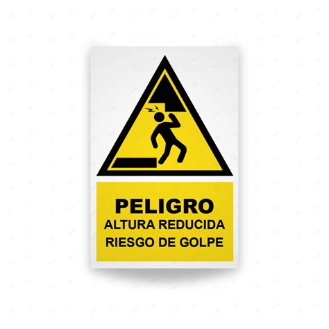 Rótulo Atención Peligro Altura Reducida Sigo