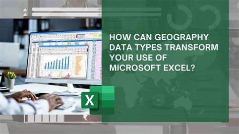 Can Geography Data Types Transform Your Use Of Excel