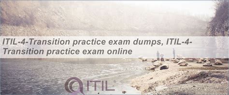 Itil 4 Transition Practice Exam Dumps Itil 4 Transition Practice Exam Online