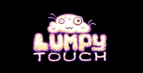 Lumpytouch Know Your Meme