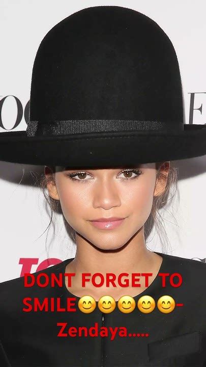 Dont Forget To Smile😊😊😊😊😊 Zendaya Zendayahattheory Fyp Youtube