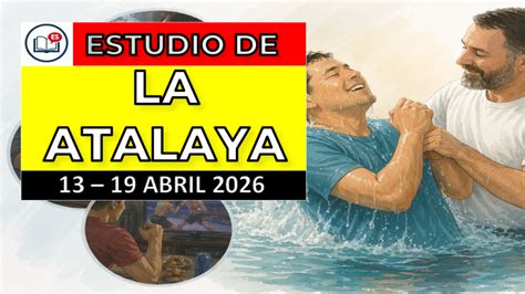 La Atalaya Comentarios Para La Reunión Tj