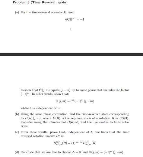 Solved A For The Time Reversal Operator Θ Use ΘjΘ−1−j 1
