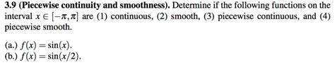 Solved 3 9 Piecewise Continuity And Smoothness Determine