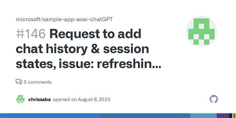 Request To Add Chat History And Session States Issue Refreshing Clears Conversation · Issue 146