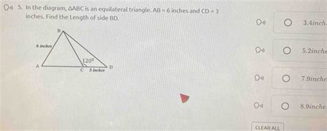 Solved 5 In The Diagram Abc Is An Equilateral Triangle Ab 6 Inches