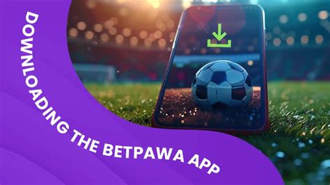 Betpawa App Your Gateway To Seamless Mobile Betting