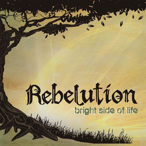 Bright Side Of Life Rebelution Song Lyrics Music Videos And Concerts