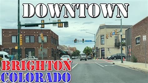 Brighton Colorado 4k Downtown Drive Youtube