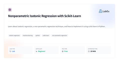 Isotonic Regression Machine Learning Python Labex