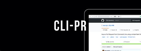 Cli Pr A Simple Bash Script For Issuing Pull Requests To Github Over