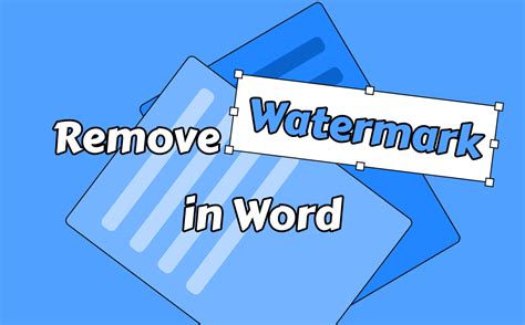 How To Remove Watermark In Word Full Guide And 100 Working