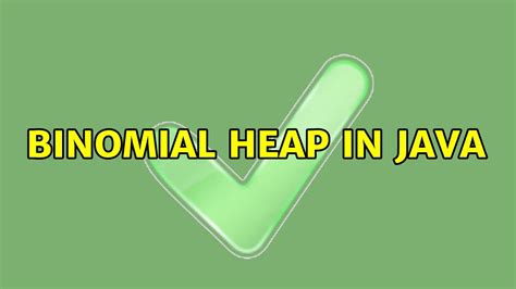 Binomial Heap In Java Youtube