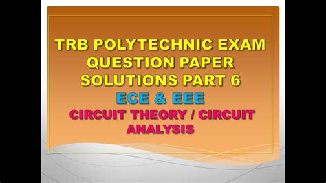 Trb Polytechnic Exam Trb Ece Preparation Circuit Theory Circuit