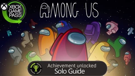 Easy Solo 100 Among Us Achievement Guide Gamepass Youtube