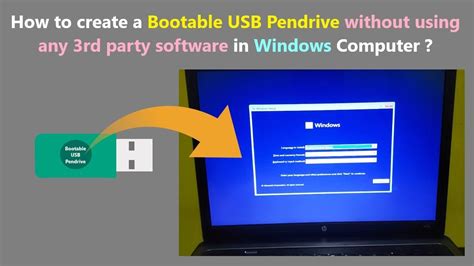 how to create a bootable usb pendrive without using any 3rd party software in windows computer