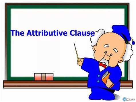 Ppt The Attributive Clause Powerpoint Presentation Free Download Id 5609810